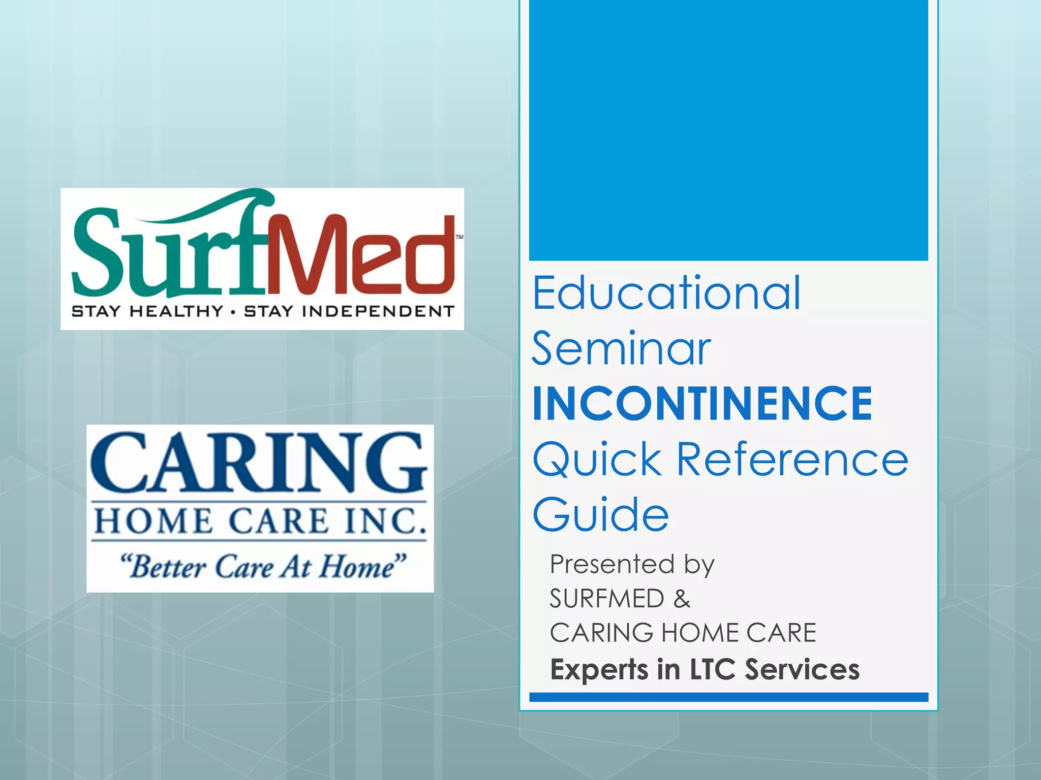 Education Series: Reference Guide to Incontinence | PDF