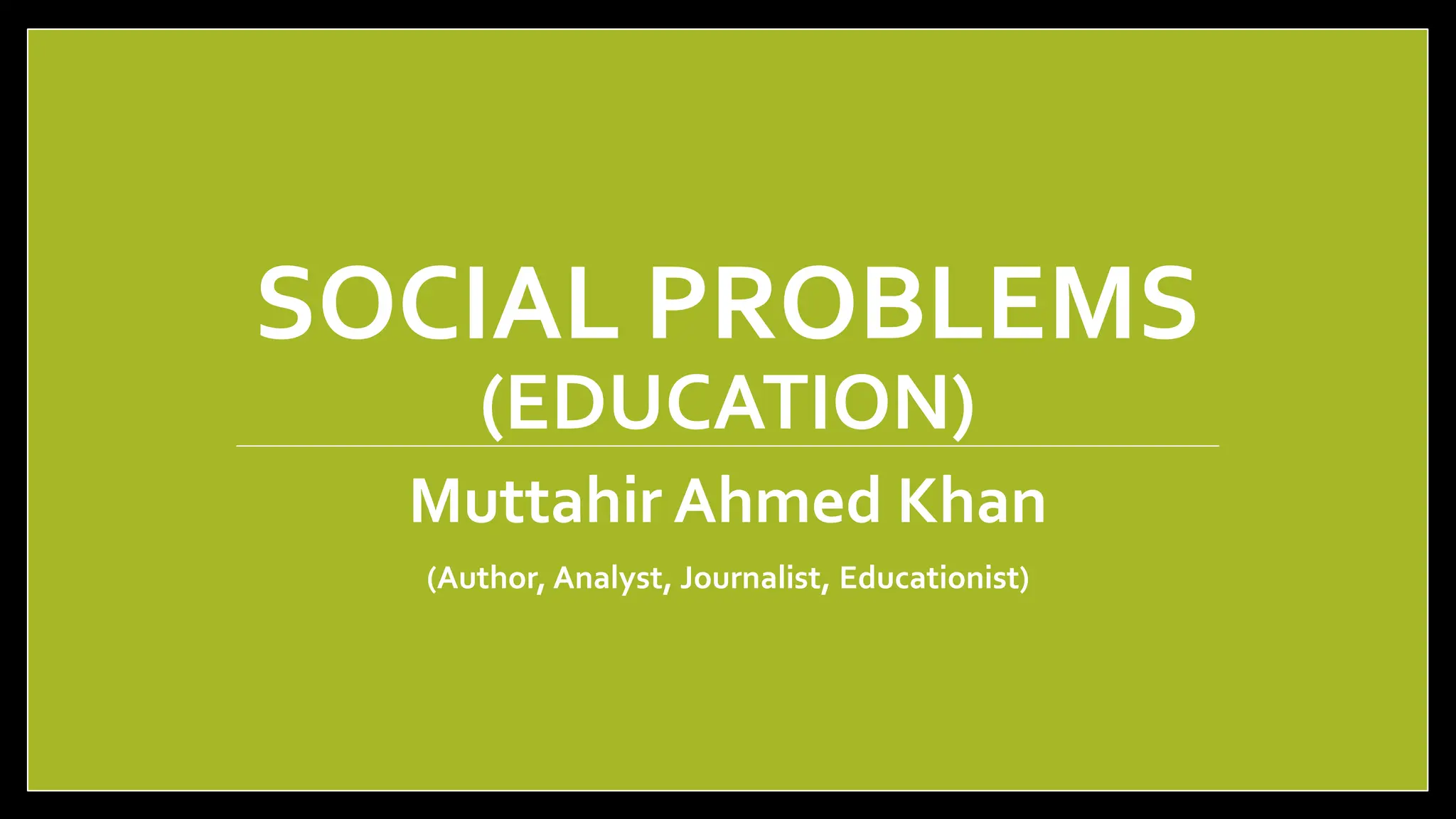 Education Social Problems (Education).pptx