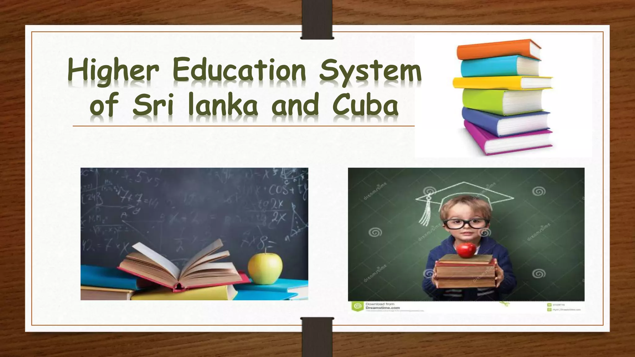 Higher Education System of Sri lanka and Cuba | PPTX