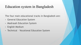 Education system in bangladesh | PPTX