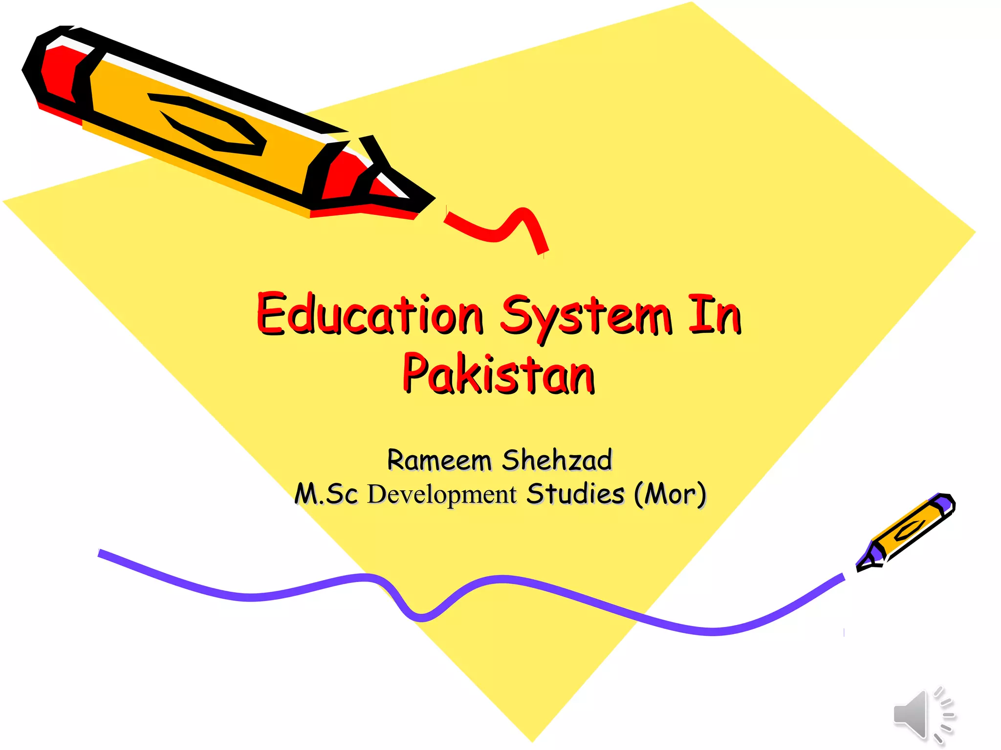 Education system in pakistan | PPT