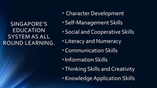 Education system in singapore. | PPTX