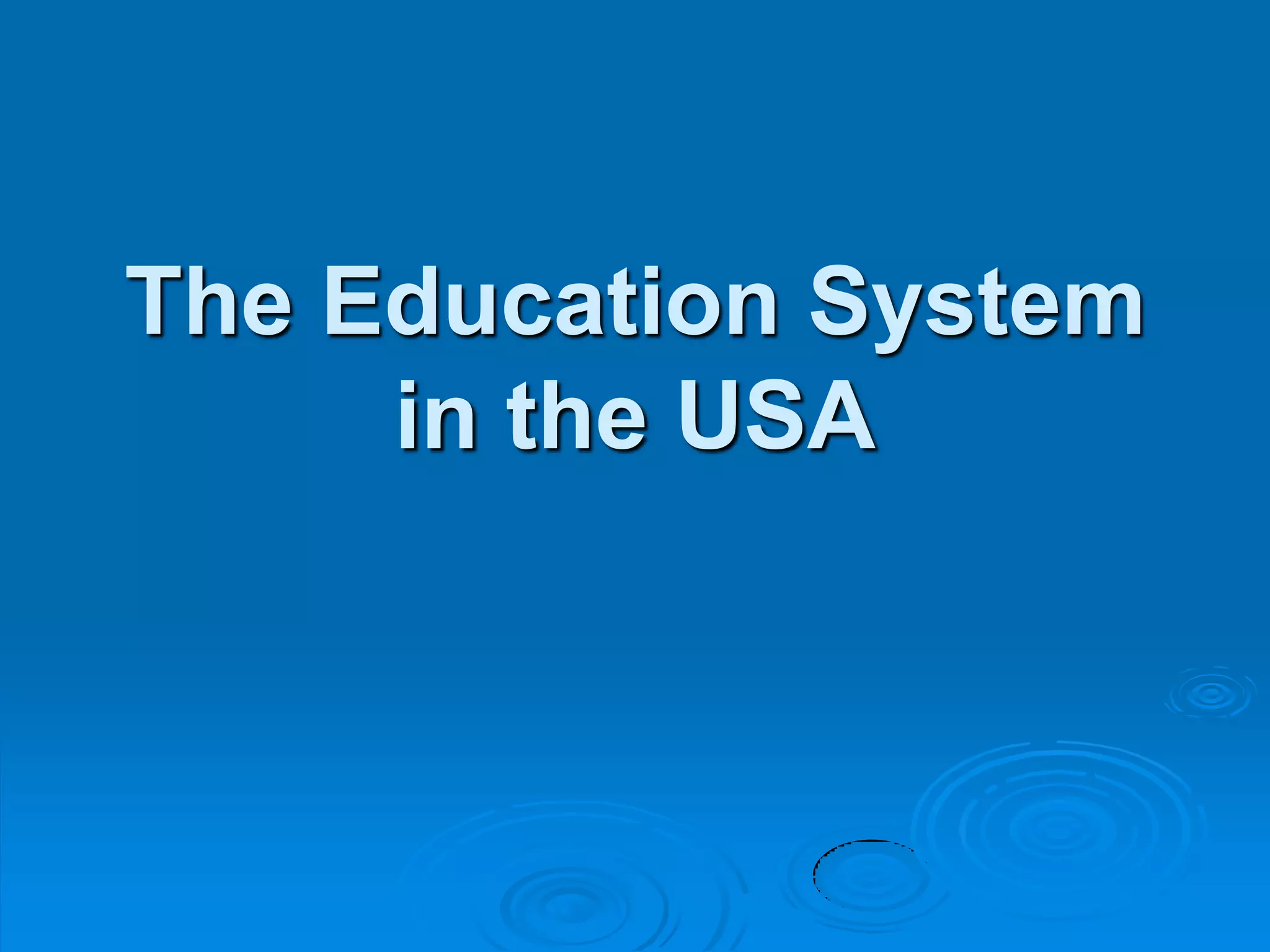 Education system in the USA | PPSX