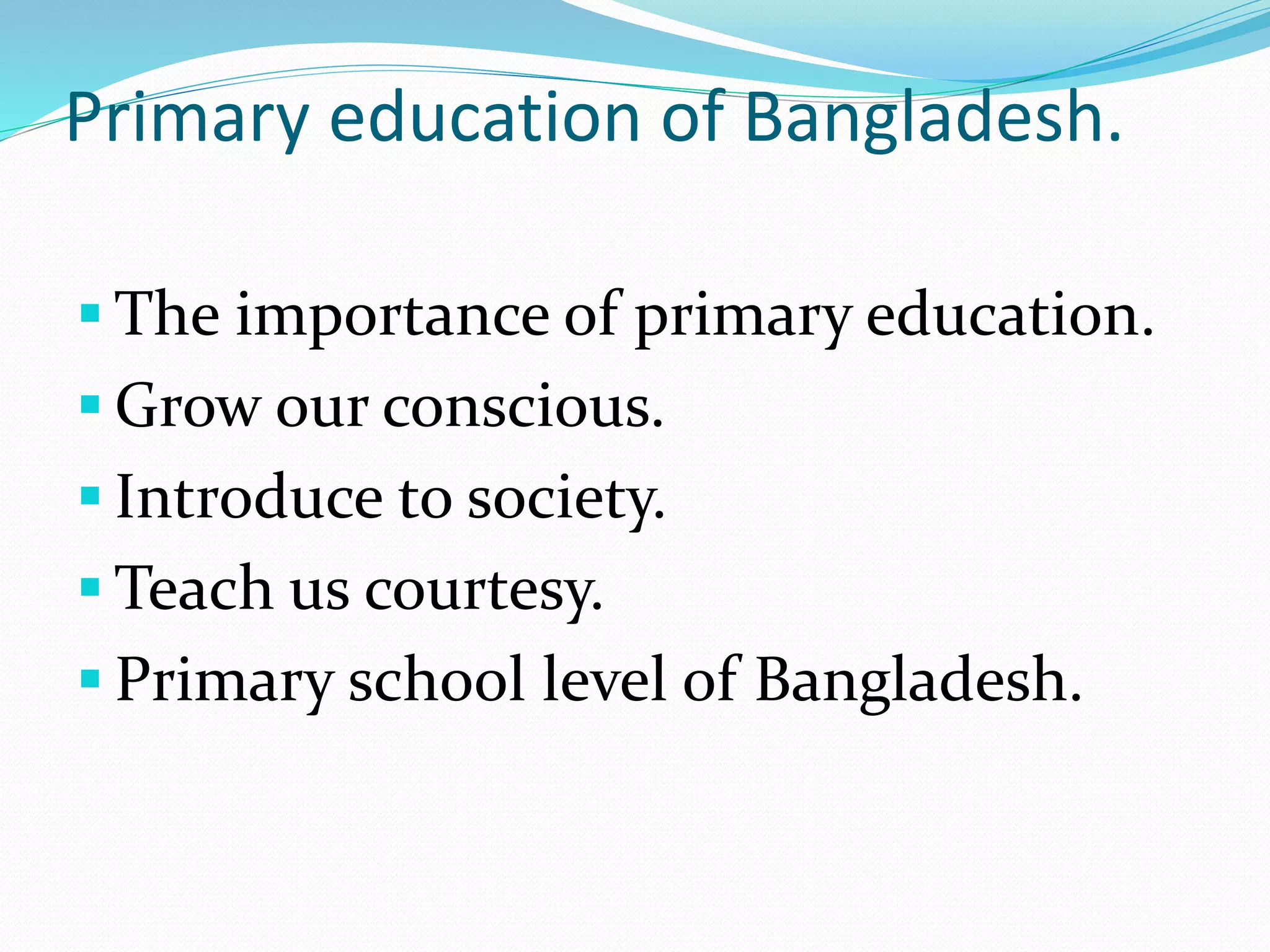 EDUCATION SYSTEM OF BANGLADESH.pptx