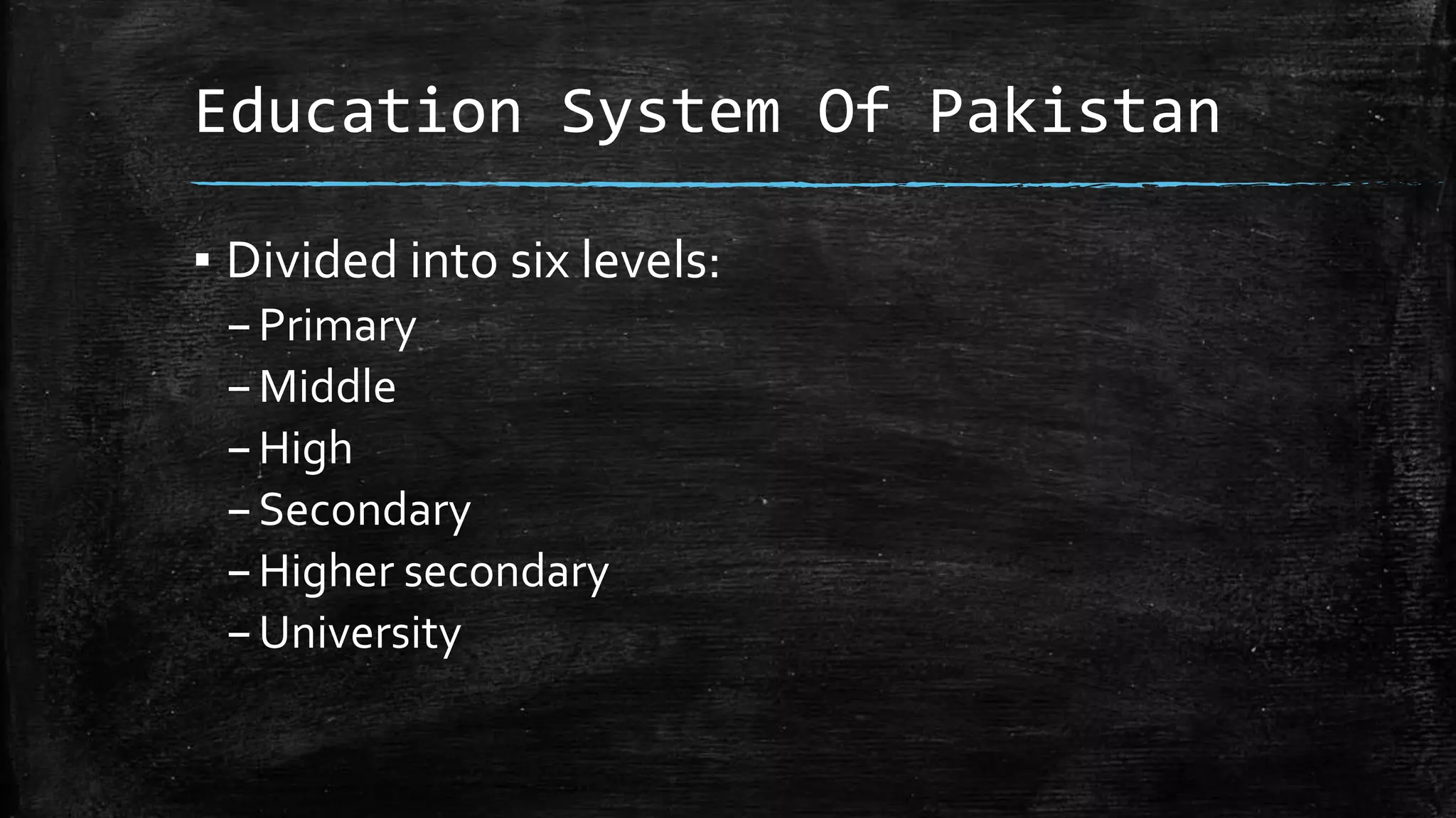 Education system of pakistan | PPTX