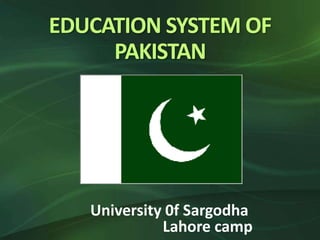 Education system of pakistan by balawalsarao | PPTX