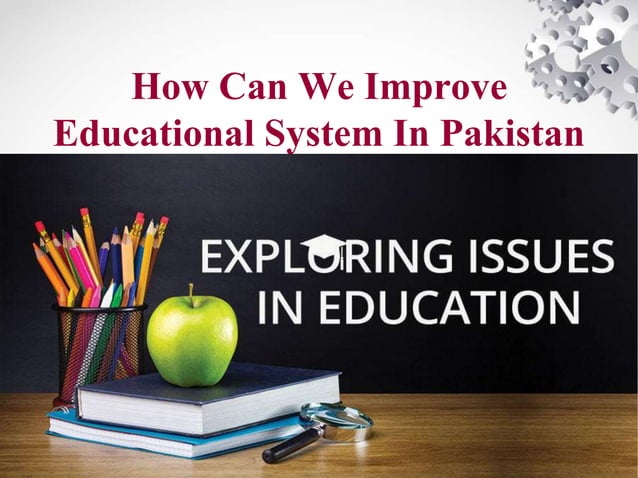Education system of pakistan | PPT