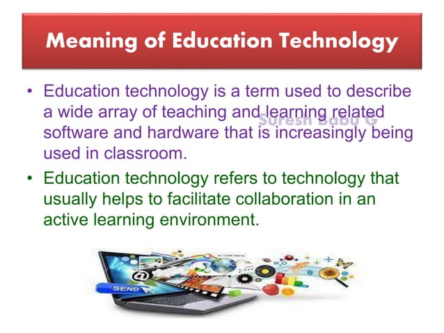 Education technology - Concept, meaning, definition, Characteristics, Function, Principles ...