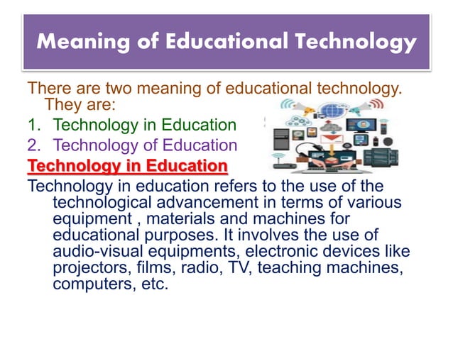 Education technology - Concept, meaning, definition, Characteristics, Function, Principles ...