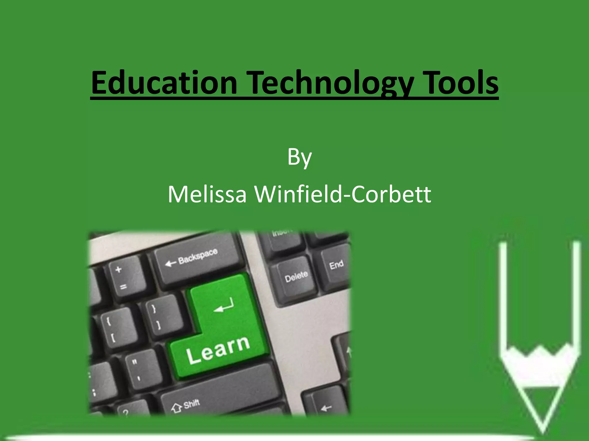 Education technology tools | PPT