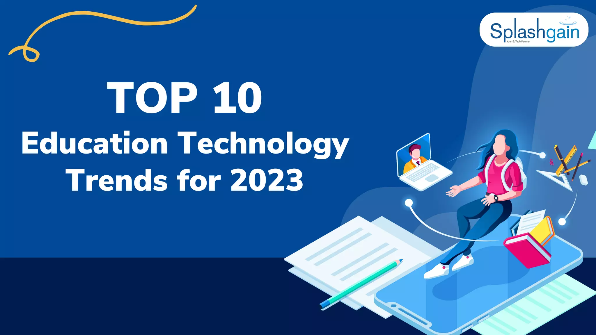 Top 10 Education Technology Trends for the Year 2023 | PDF ...