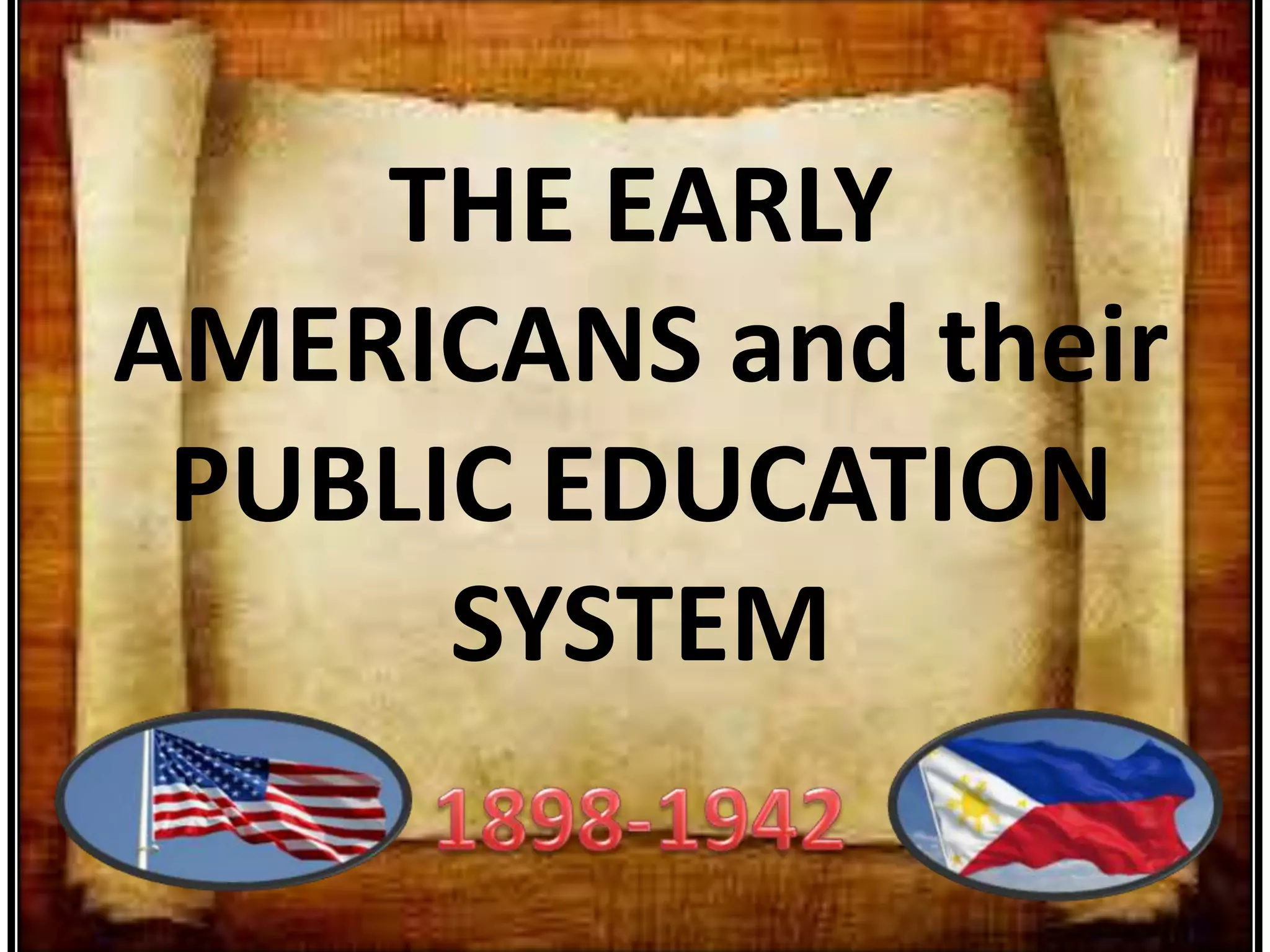Education under the american regime | PPTX