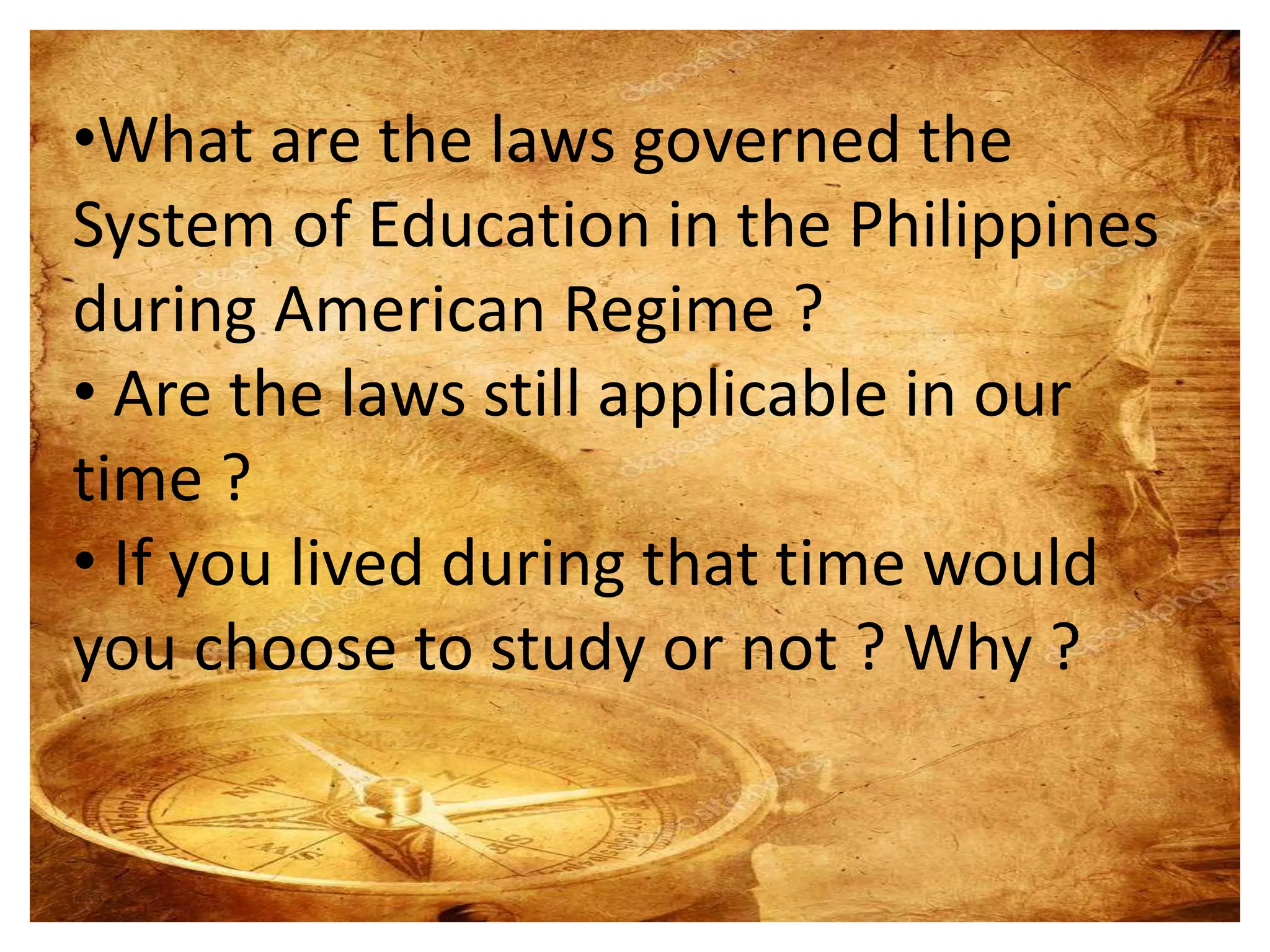 Education under the american regime | PPTX