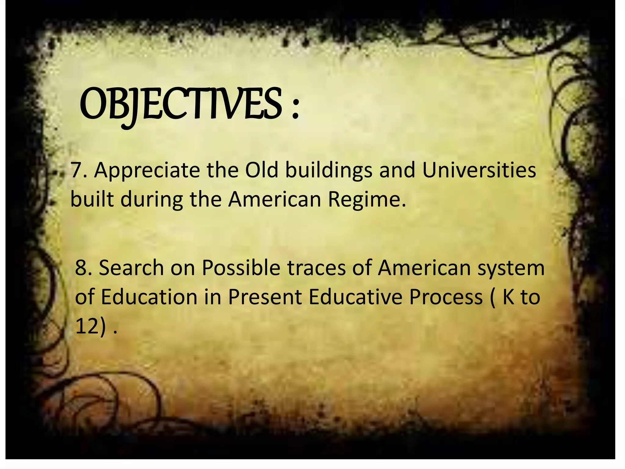 Education under the american regime | PPTX