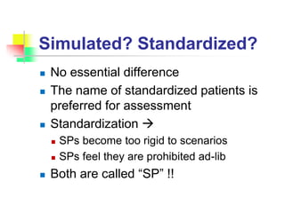 Medical education using standardized/simulated patients | PPTX