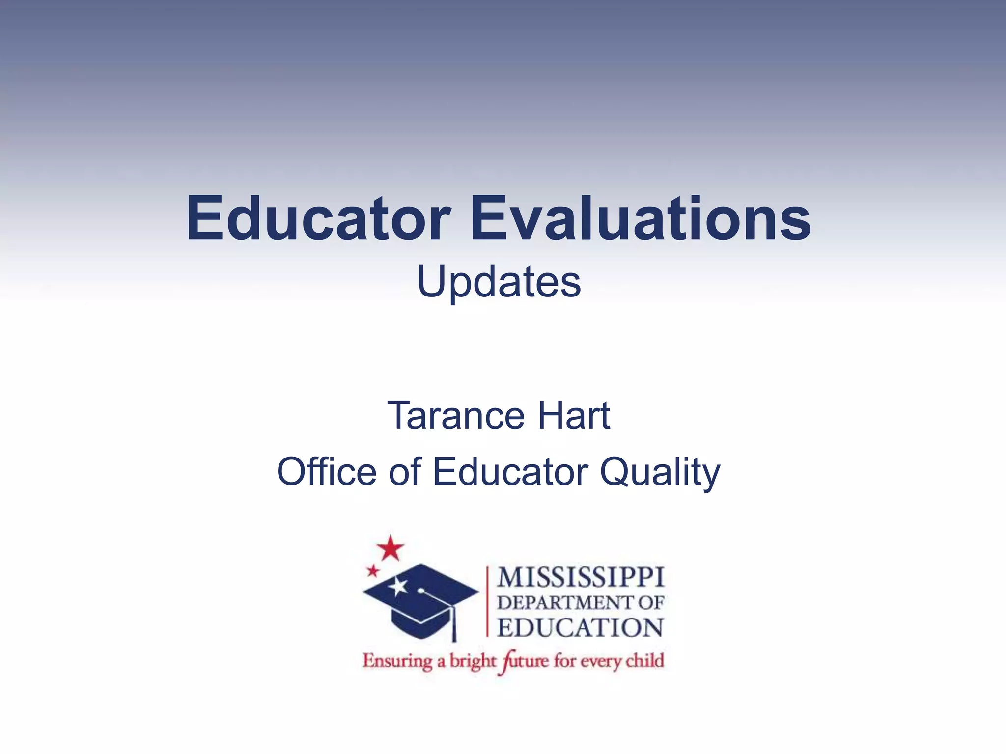 Educator evaluation policy overview-final | PPTX