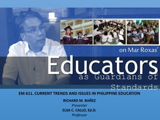 Educators as guardians of standards | PPTX