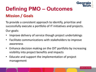 Educause_2013_OIT+Virtual+PMO+Presentation+1032013.pptx