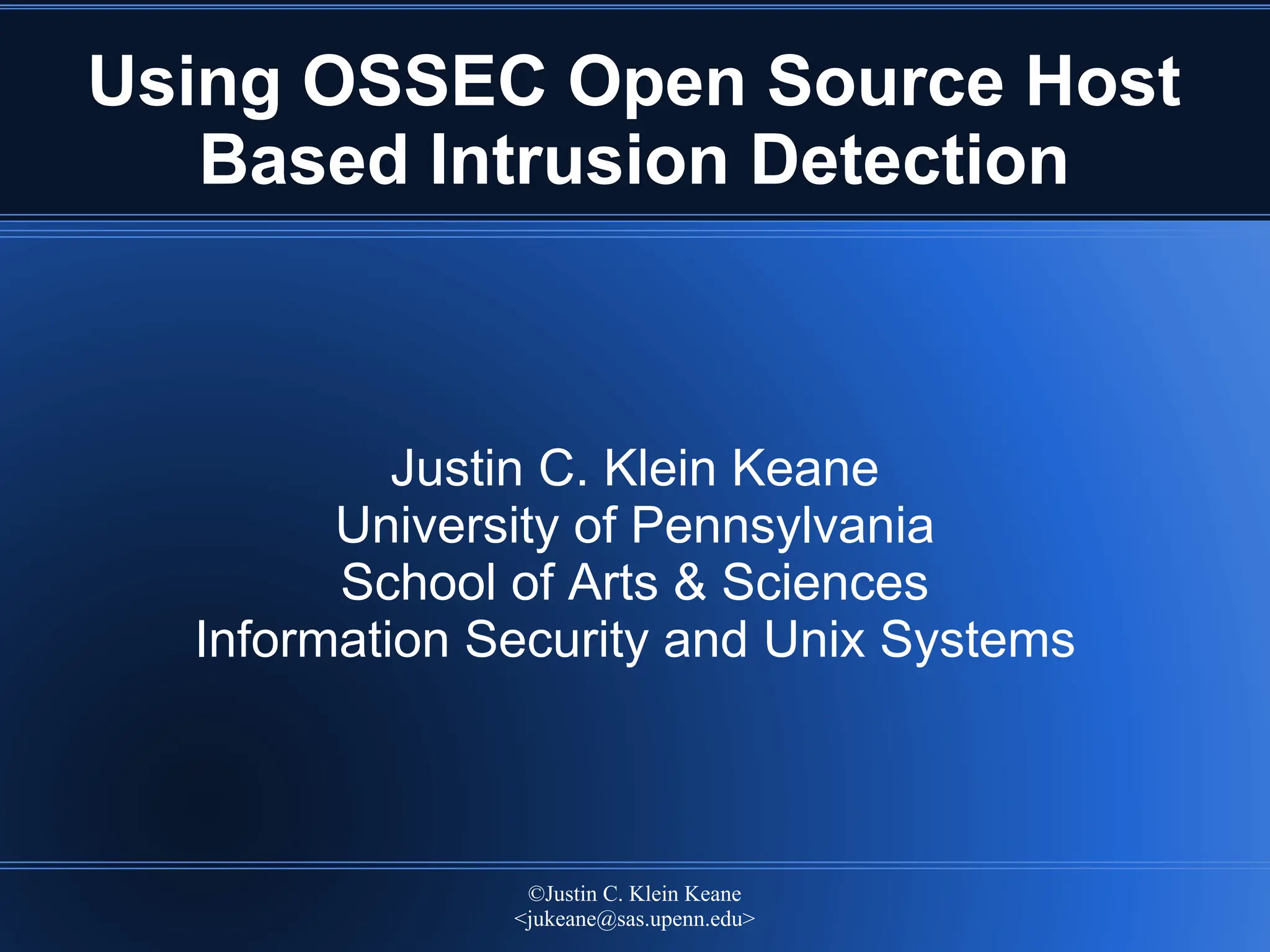 Using Ossec Open Source Host Based Idsips Ppt