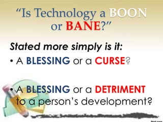 Education Technology : Boon or Bane? | PPTX