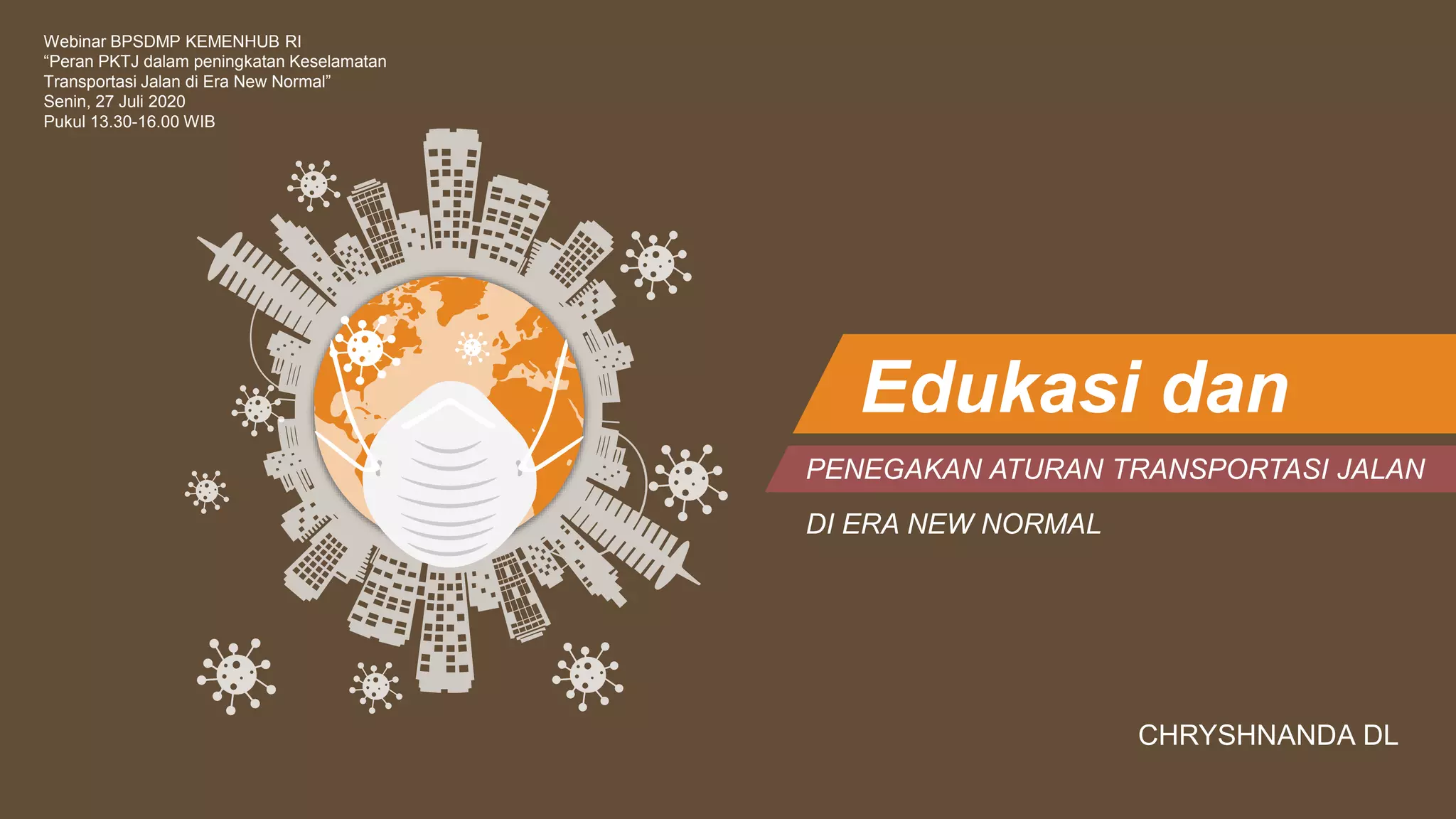 Edukasi dan penegekan aturan transportasi jalan di era new normal | PPT