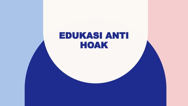 EDUKASI HOAX_edukasi hoax materi ok.pptx