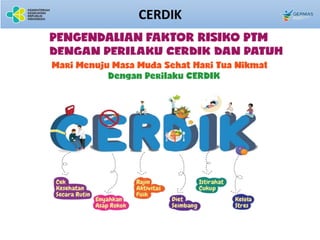 EDUKASI PENCEGAHAN DAN PENGENDALIAN PTM DKR 2 8 22_220830_104352.pdf