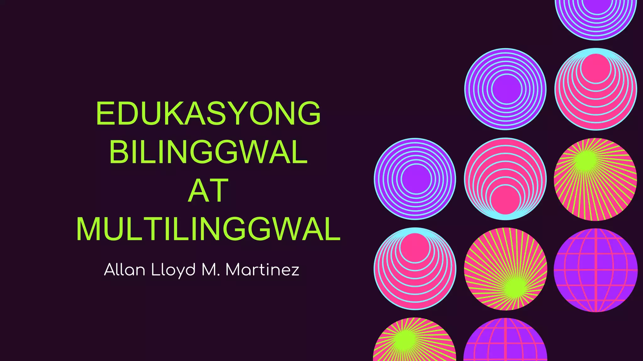 Edukasyong Bilinggwal at Multilinggwal | PPTX