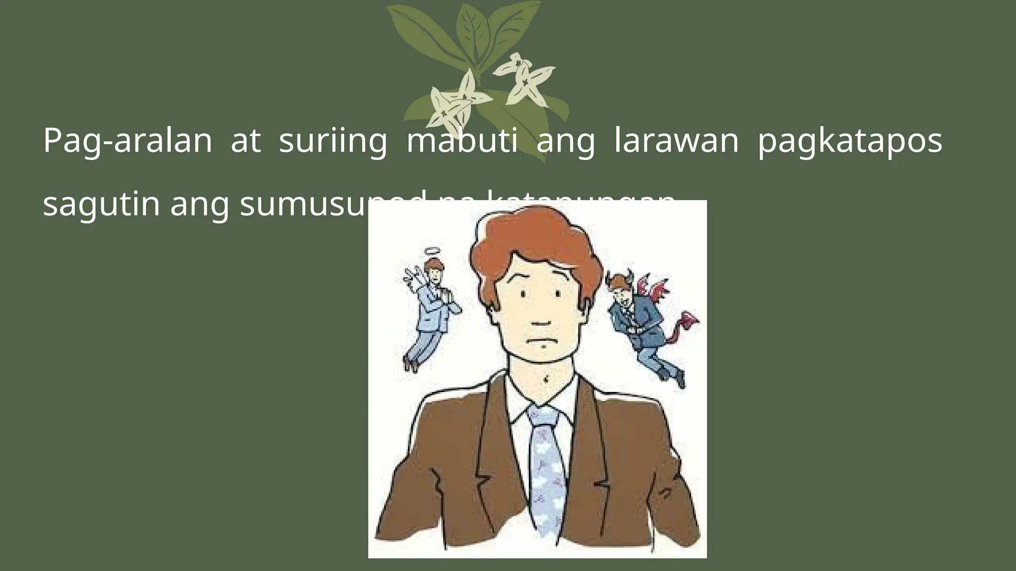 Edukasyon sa Pagpapakatao 7(Paghubog ng Konsensiya Gabay ang Pananampalataya ng Pamilya 1. Mga ...