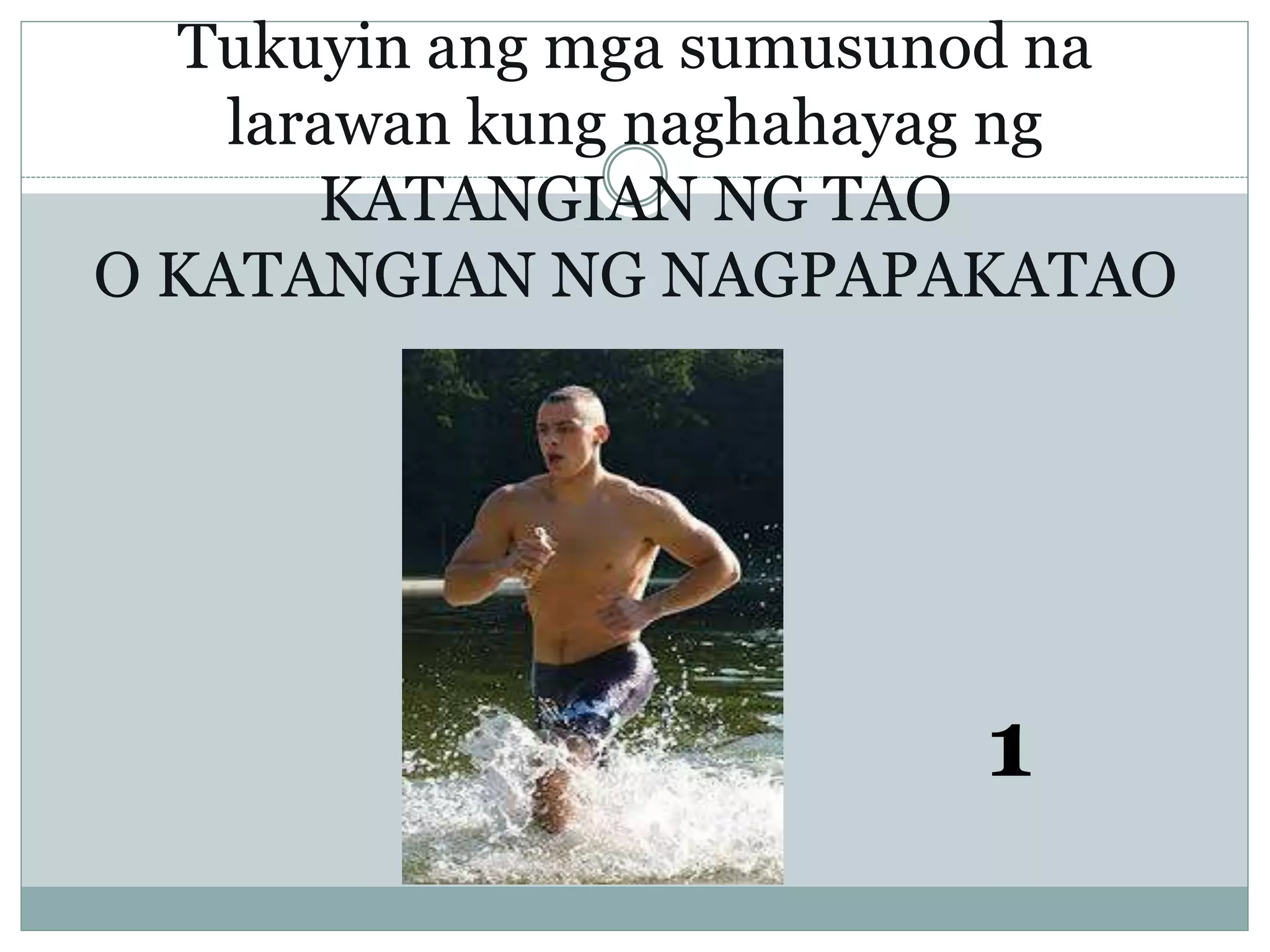 EsP 10 Katangian ng Pagpapakatao | PPTX