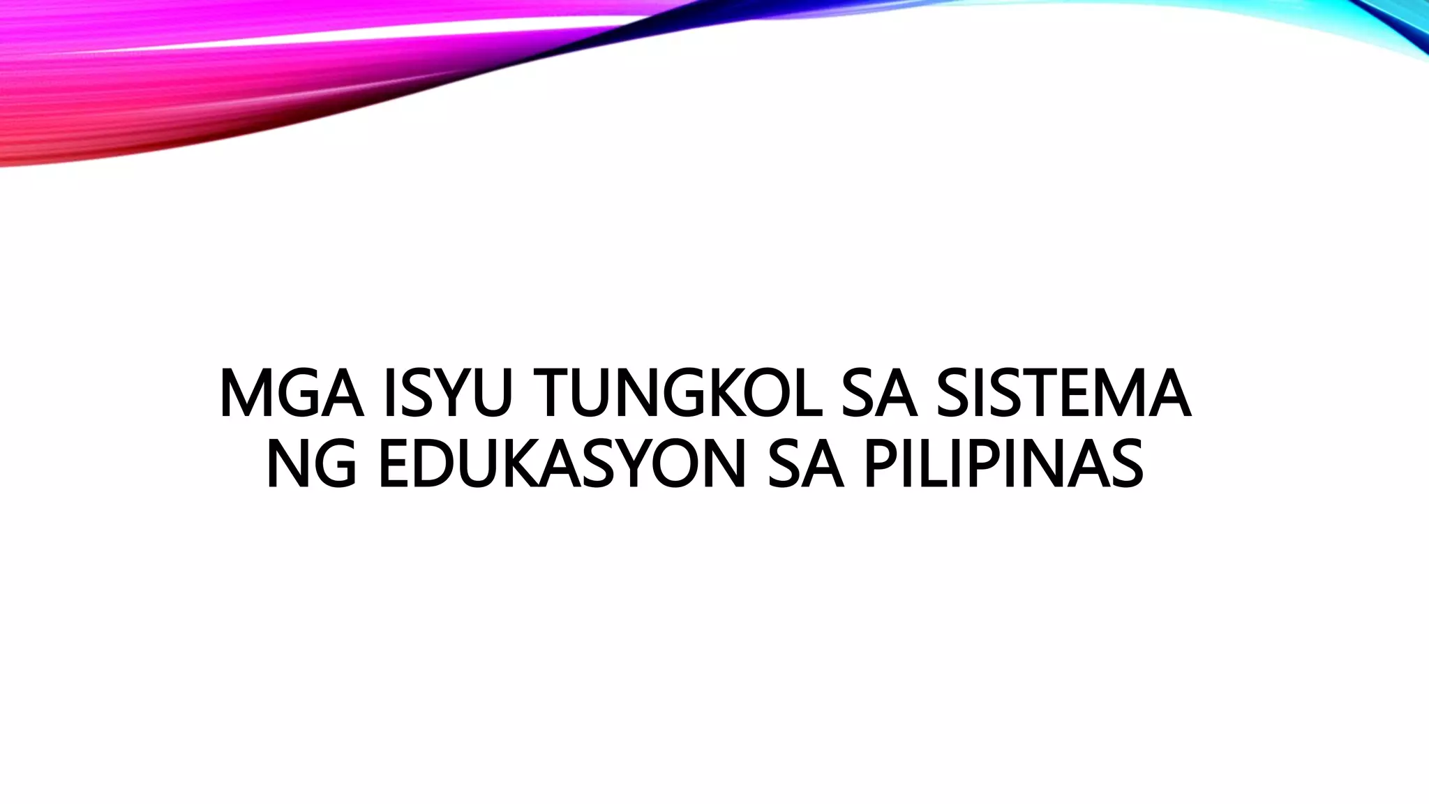 EDUKASYON SA PILIPINAS.pptx