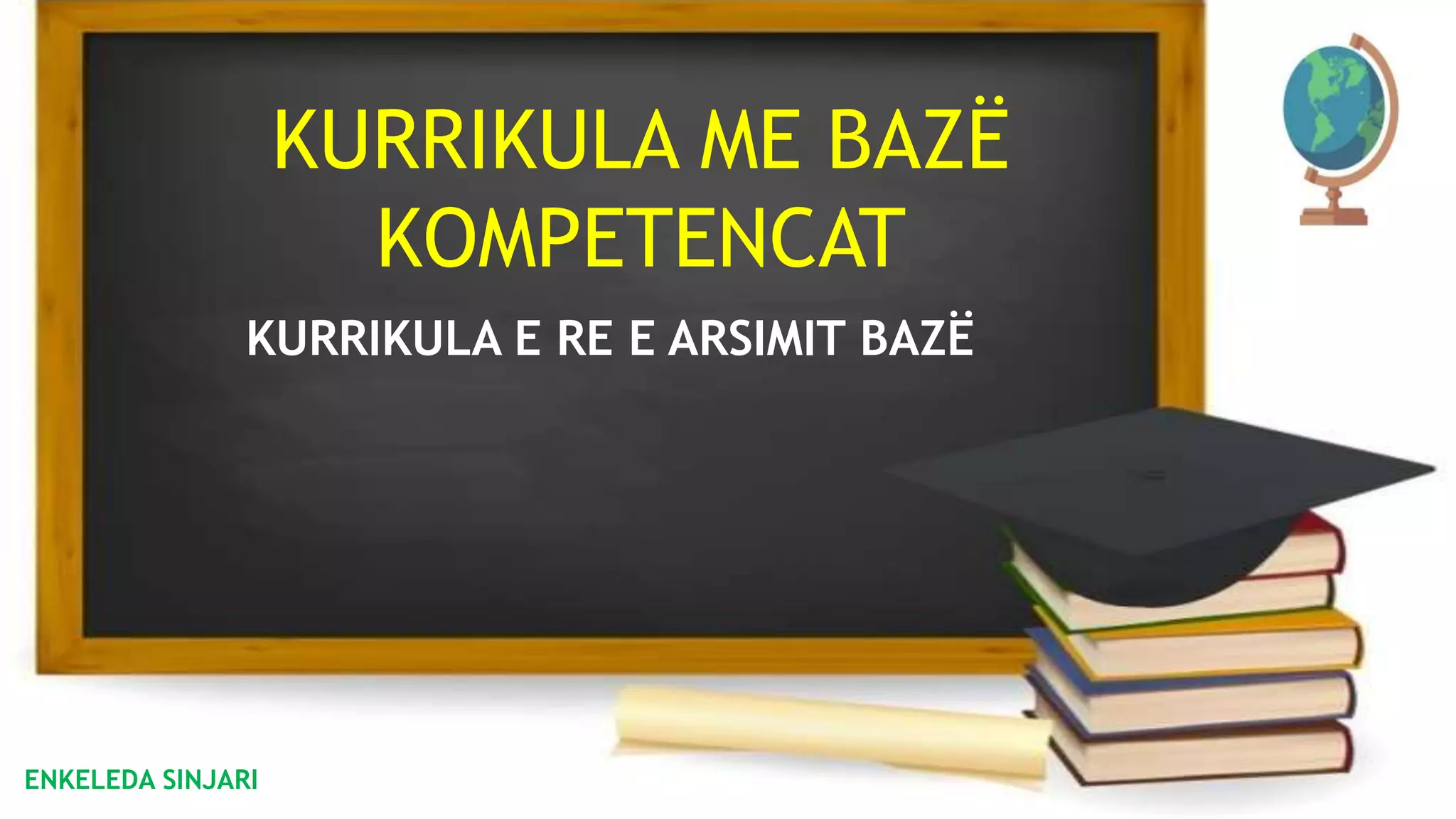 Edukimi me baze kompetencat | PPTX