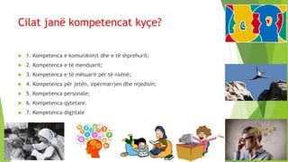Kurrikula me baze kompetencat | PPTX
