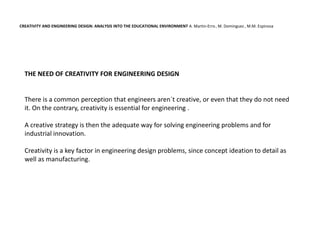 CREATIVITY AND ENGINEERING DESIGN: ANALYSIS INTO THE EDUCATIONAL ...