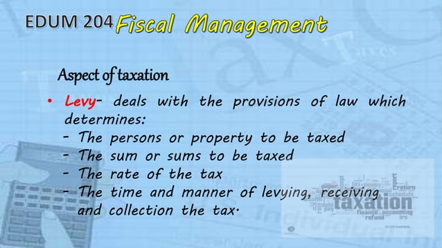Fiscal Management / Principles of Taxation | PPTX