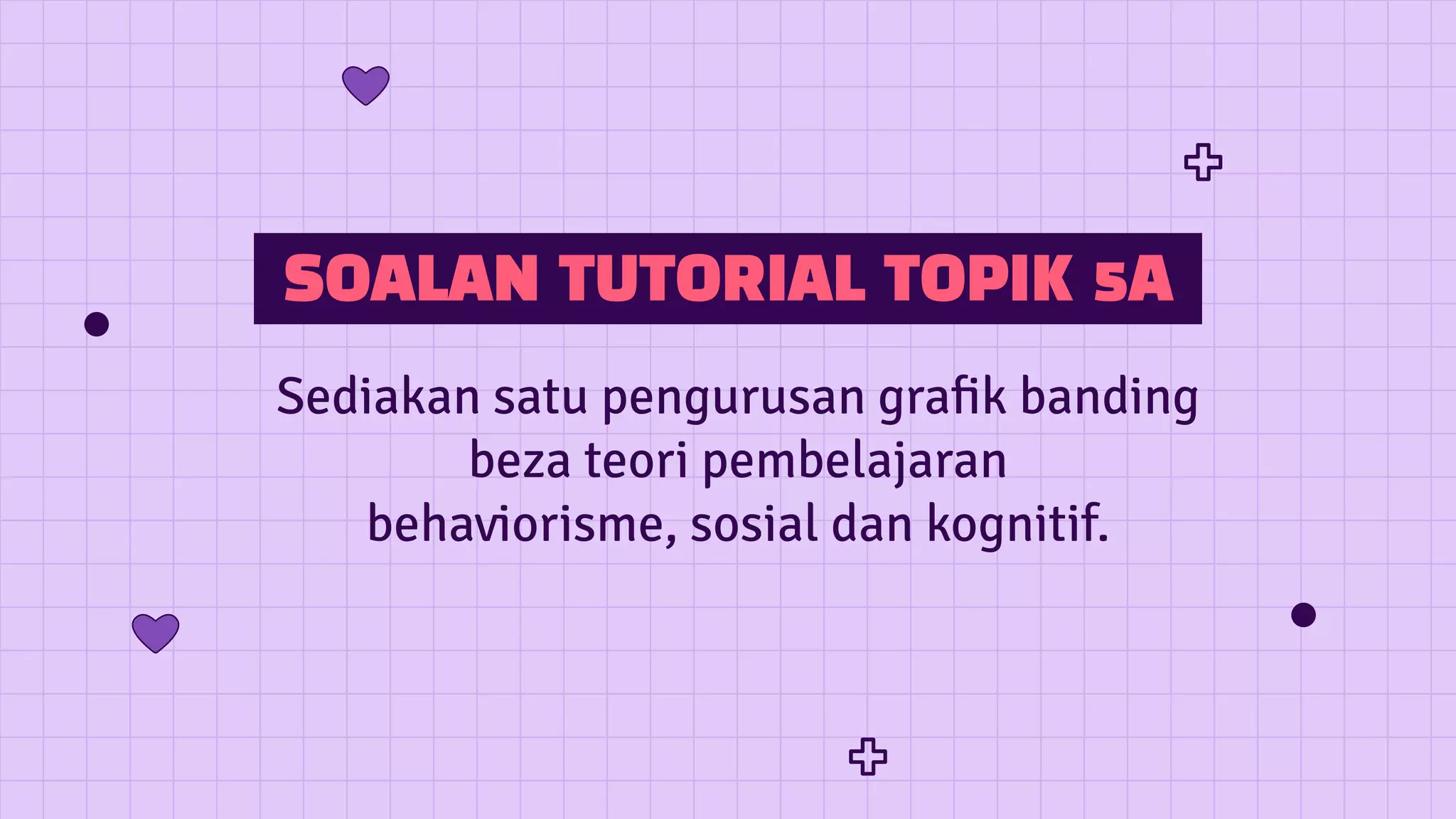 EDUP3033 Tutorial Banding Beza Teori Pembelajaran.pdf