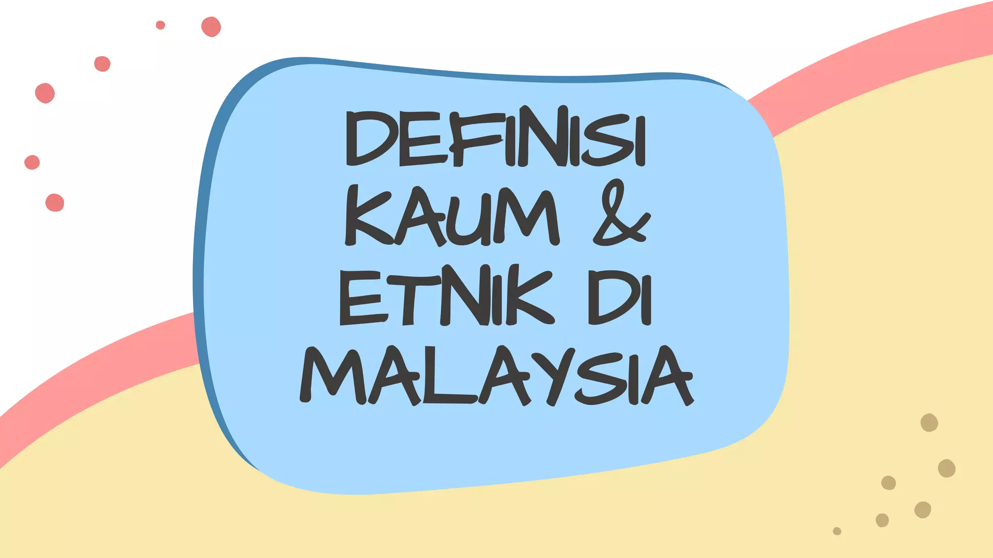EDUP3073 Kaum dan Etnik di Malaysia | PDF