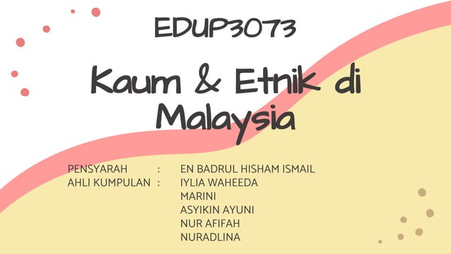 EDUP3073 Kaum dan Etnik di Malaysia | PDF