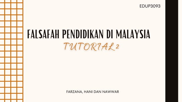 EDUP3093 ( Falsafah Pendidikan Di Malaysia)-Tutorial 2.pdf