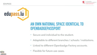 OBF Academy webinar - Edupass: A national approach to open badges in Luxembourg | PPT