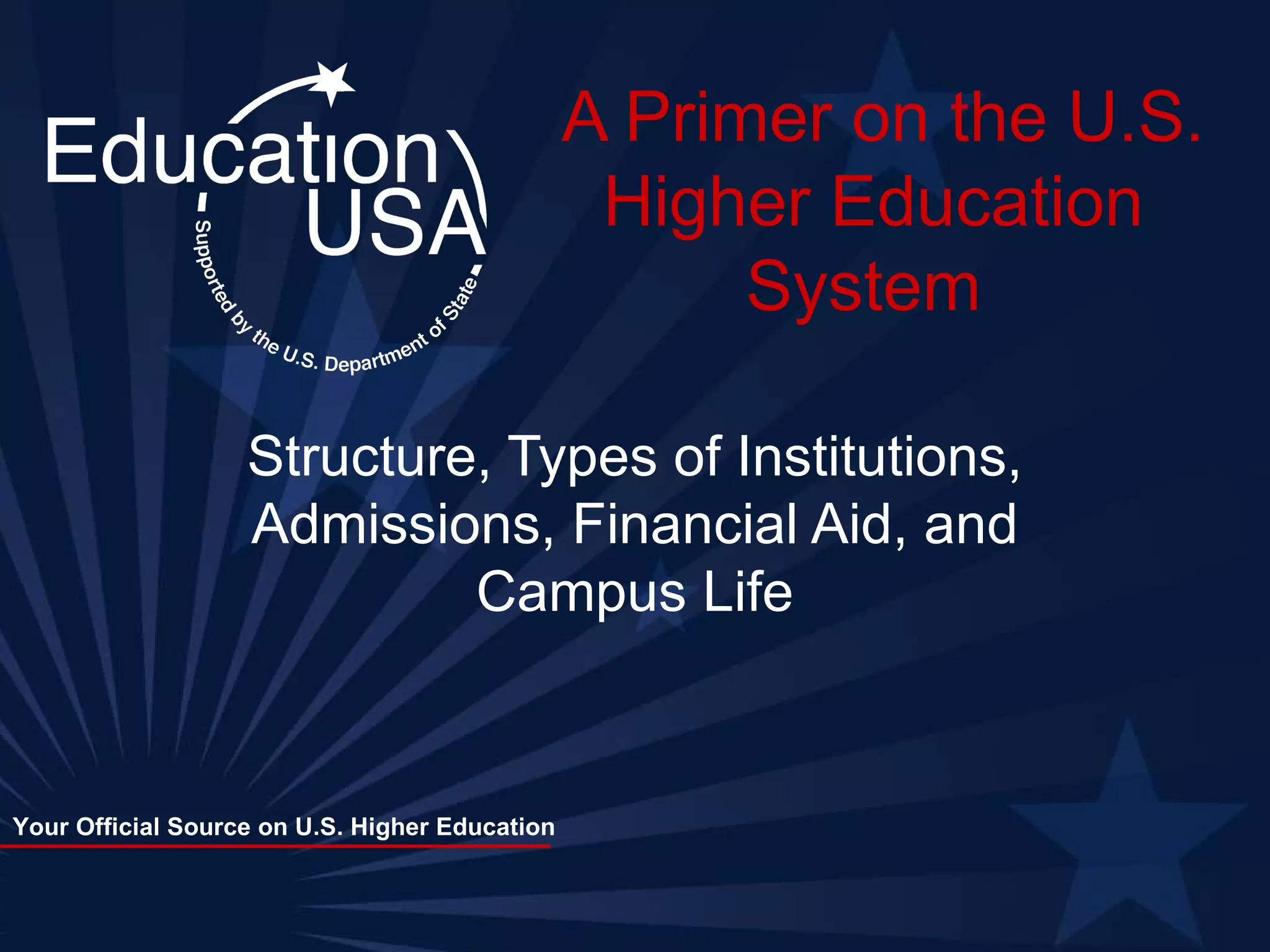 EducationUSA U S Higher Education System Explained | PPT