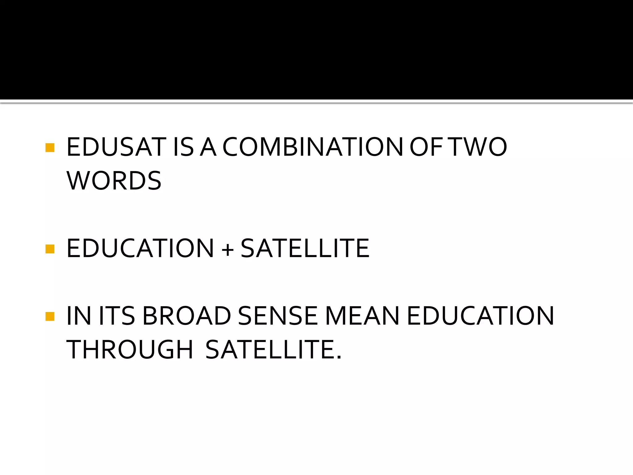 Edusat | PPTX