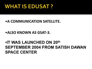 Edusat Satellite Information