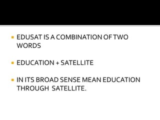 Edusat | PPTX