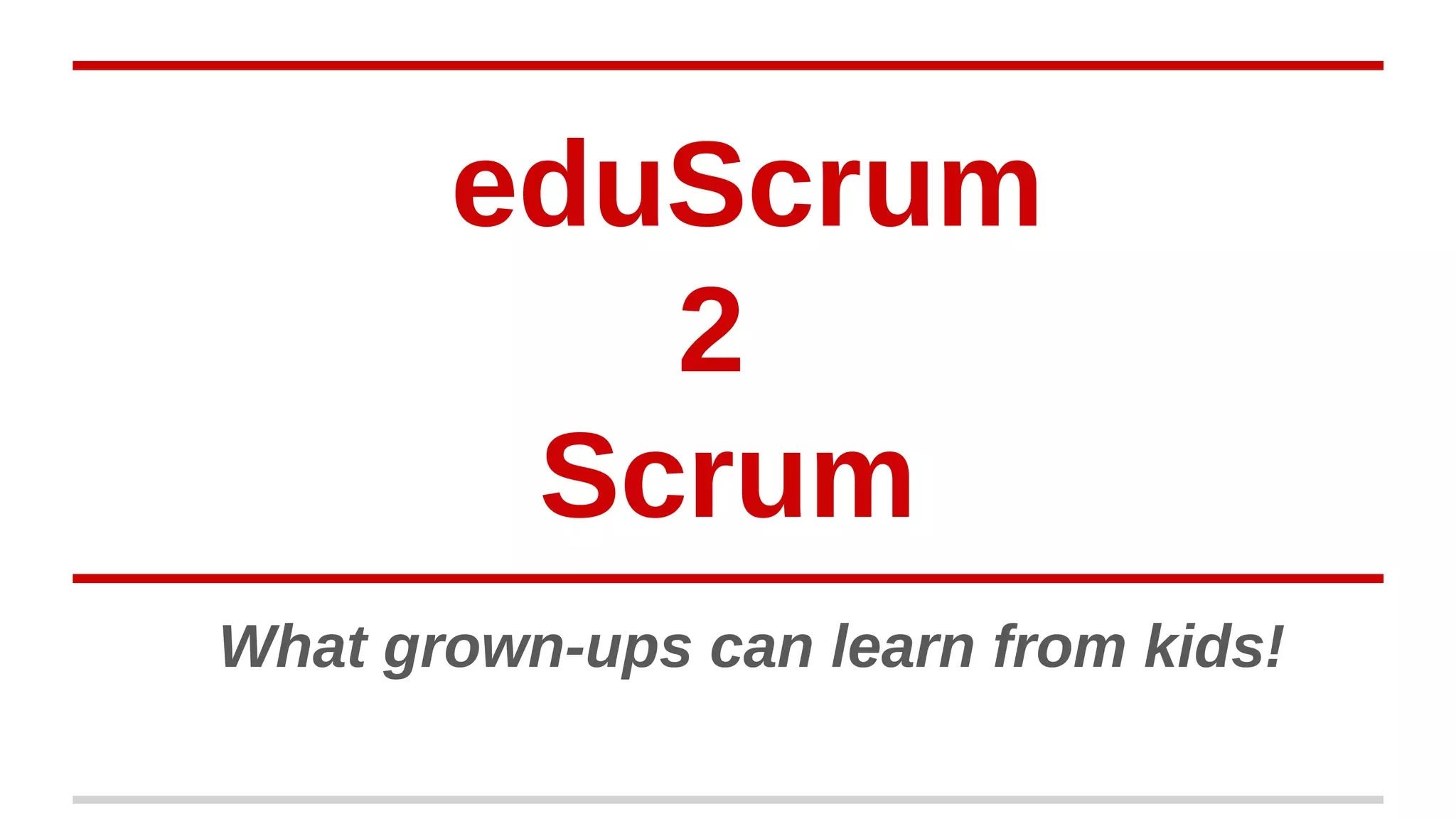 eduScrum 2 Scrum @ ACCDK14 | PDF