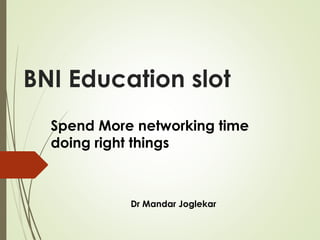 EDUSLOT BNI Weekly Meeting PPT for EDUCation | PDF