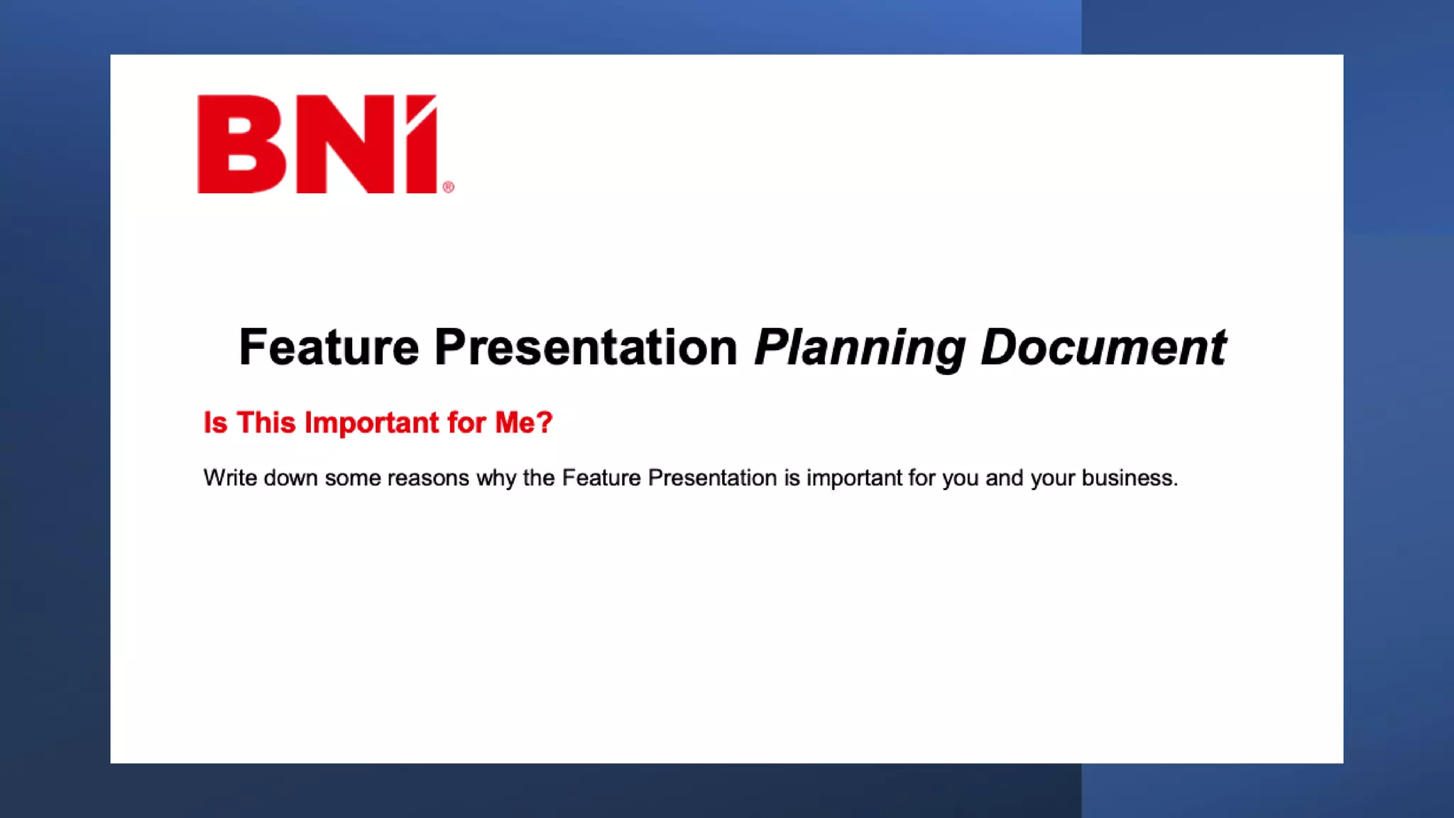 BNI presentation on feature presentation | PPTX