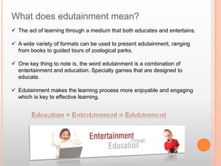 Edutainment | PPTX