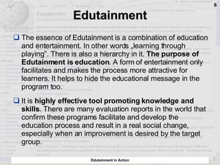 Edutainment In Action | PPT