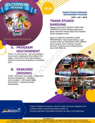 EDUTAINMNET PACKAGE 2019 TRANS STUDIO BANDUNG | PDF
